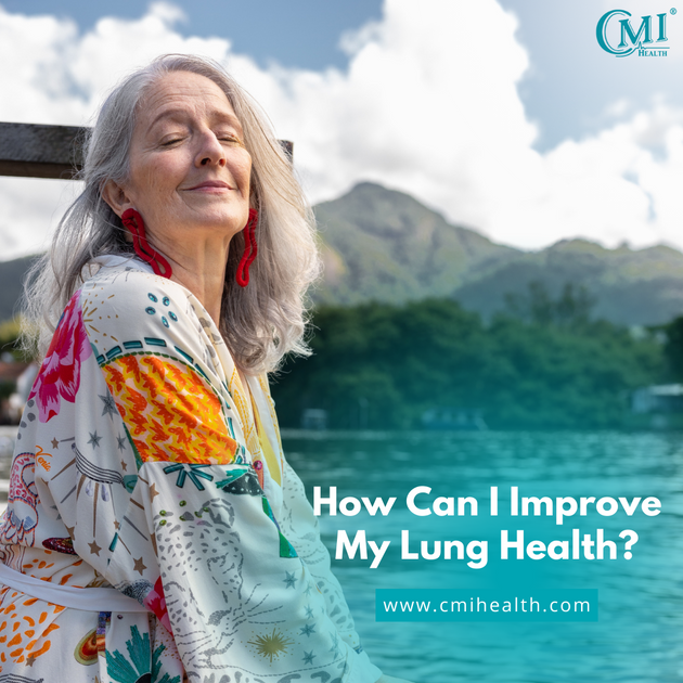 How Can I Improve My Lung Health? | CMI Health Blog – CMI Health Store